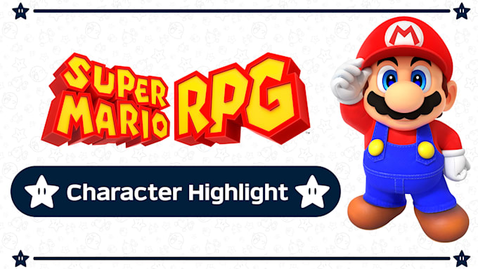 Super Mario RPG comes out soon! Until then, let’s meet the characters ...